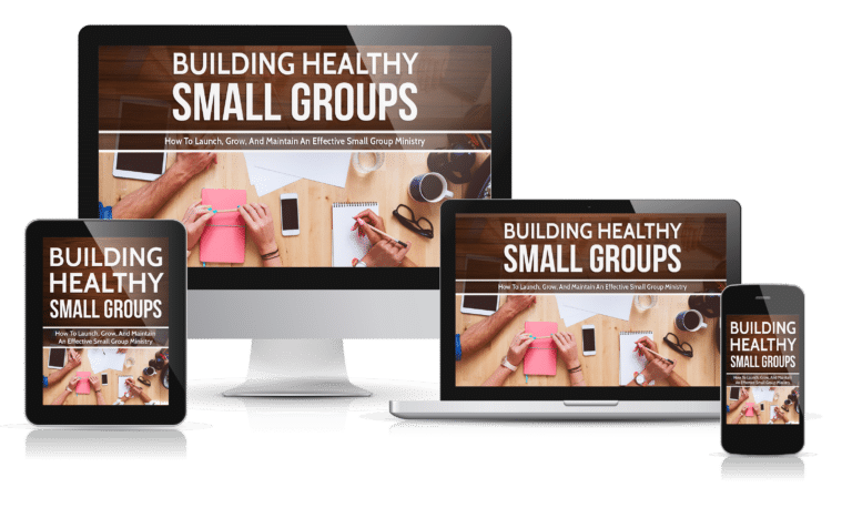 How To Start A Small Group Ministry At Your Church In Six Simple Steps ...