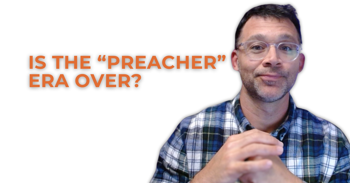 Is It The "Preacher" Era Ending For A Focus On Community